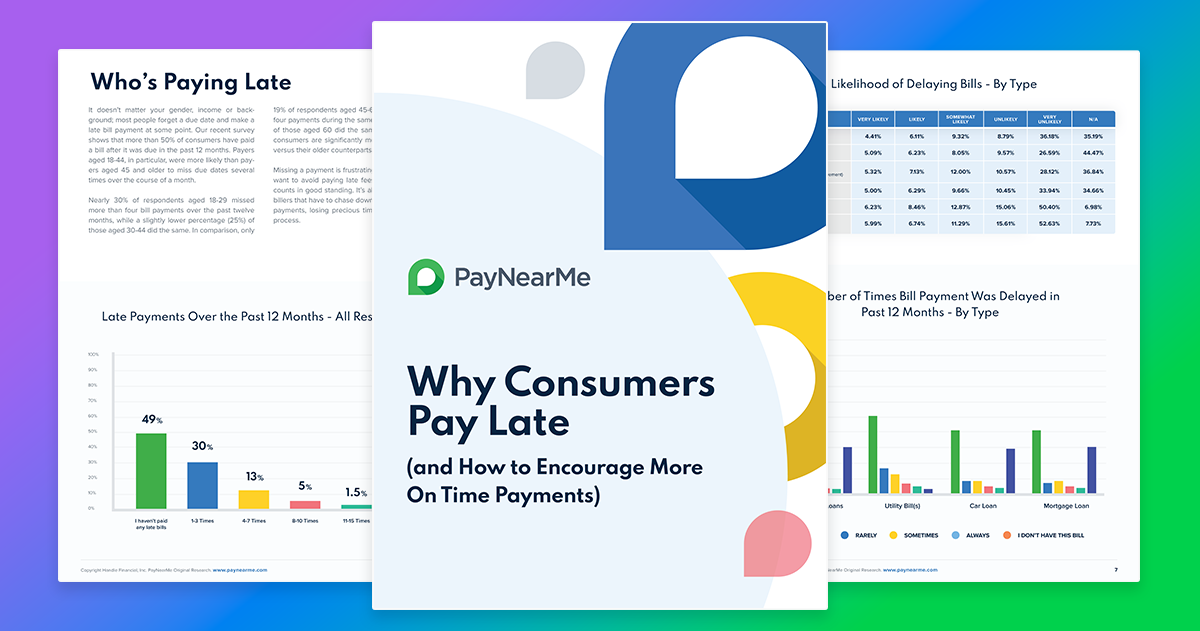 Research: Why Consumers Pay Late | PayNearMe